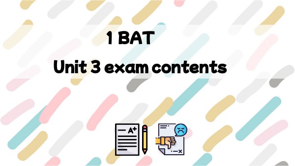 Copia - Upcoming exams' contents_1 BAT | Genially