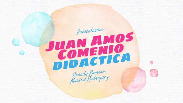 Comenio y la didáctica | Genially