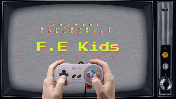 F.E Kids