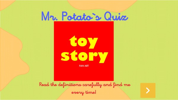 Mr. Potato's Quiz | Genially