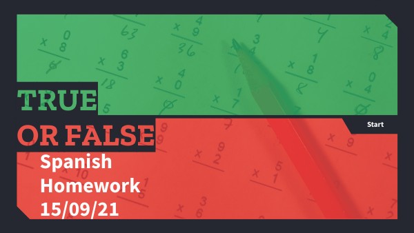 True or False spanish hmwk