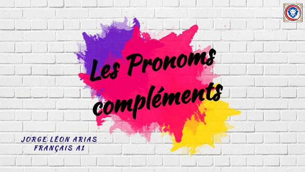 A1.UL.LES PRONOMS COMPLÉMENTS