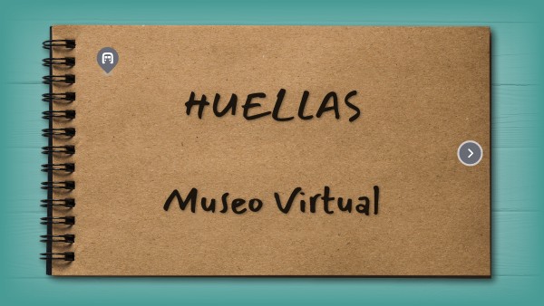 Huellas Museo Virtual | Genially