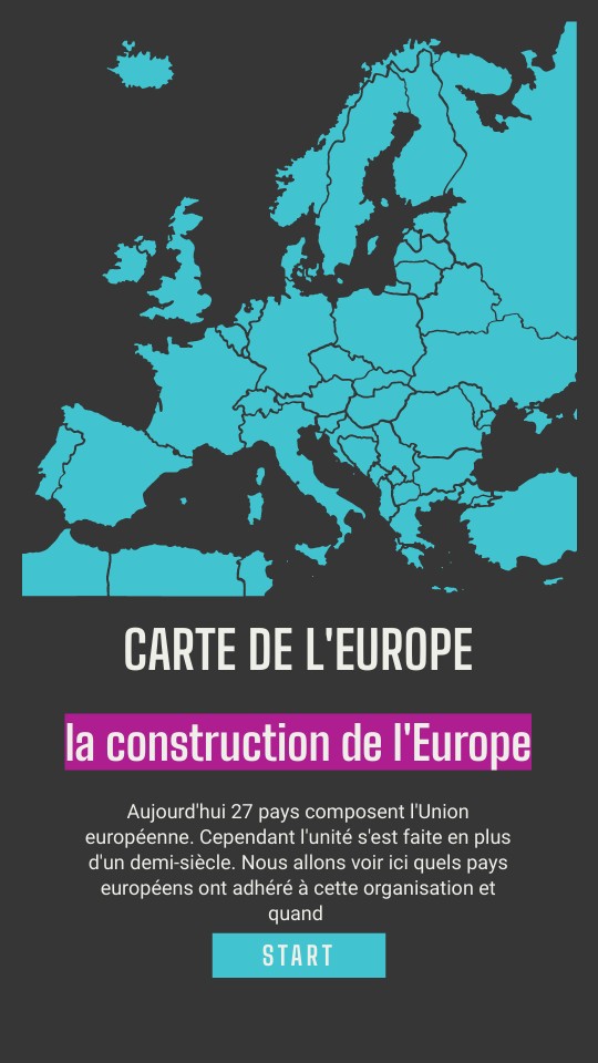 CARTE INTERACTIVE DE LA CONSTRUCTION EUROPÉENNE | Genially