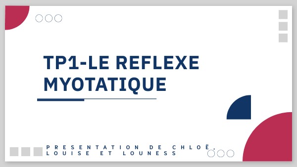 TP1- le reflexe myotatique | Genially
