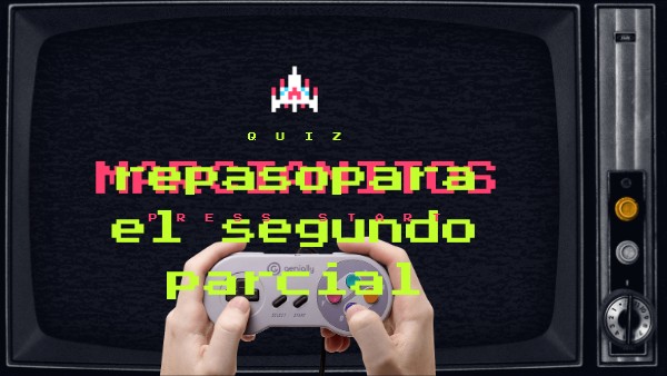 REPASO SEGUNDO PARCIAL | Genially