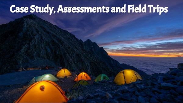 CASE STUDY & ASSESSMENTS