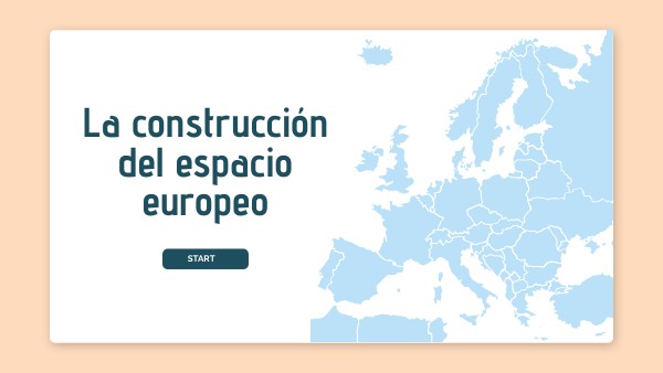 La construcción del espacio europeo | Genially