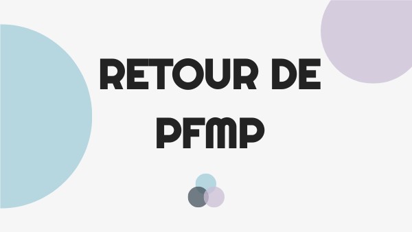 Retour de PFMP | Genially