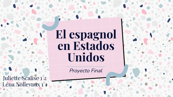 Projet final 3 espagnol