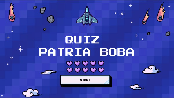 QUIZ PATRIA BOBA | Genially