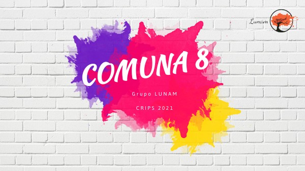 COMUNA 8 - LUNAM | Genially