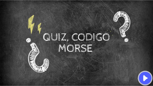 QUIZ código morse