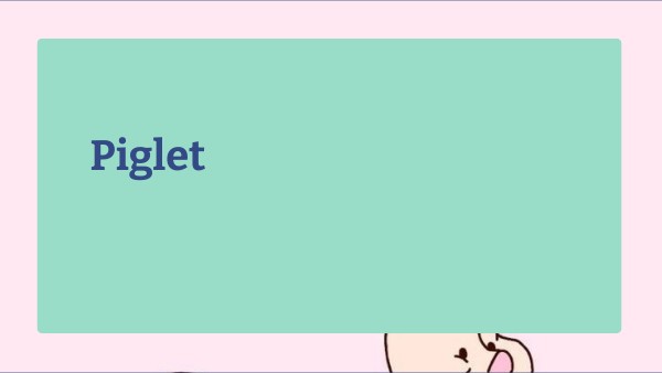 Piglet