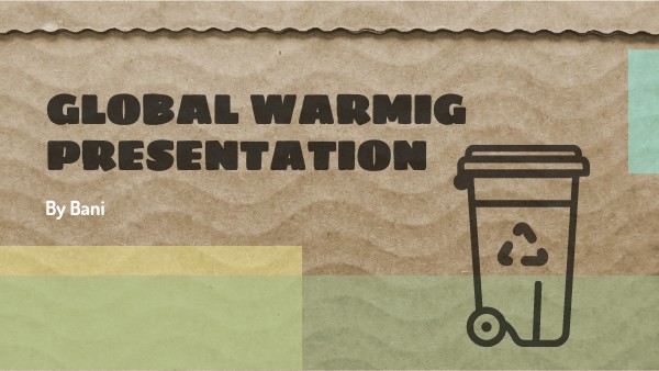 Global Warming Presentation