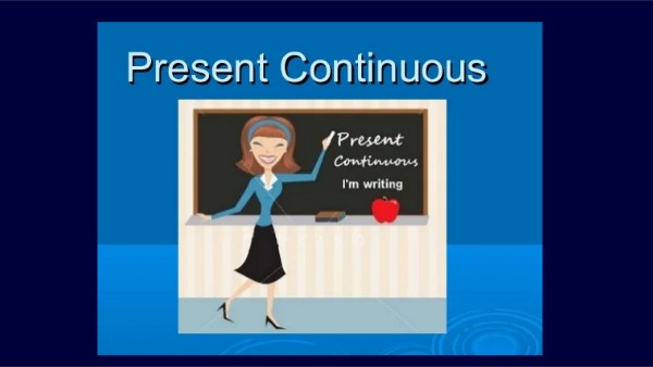 PRESENT CONTINUOUS (PROGRESSIVE) | Genially