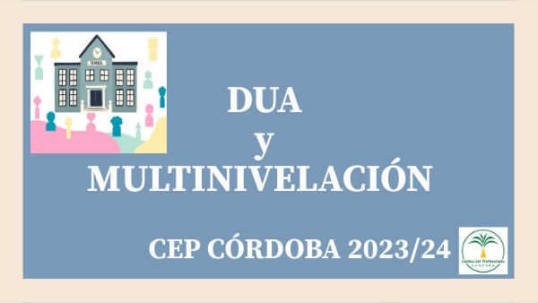 DUA y multinivelación GRUPO | Genially