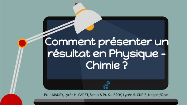 Présentation d'un résultat en Physique-Chimie | Genially