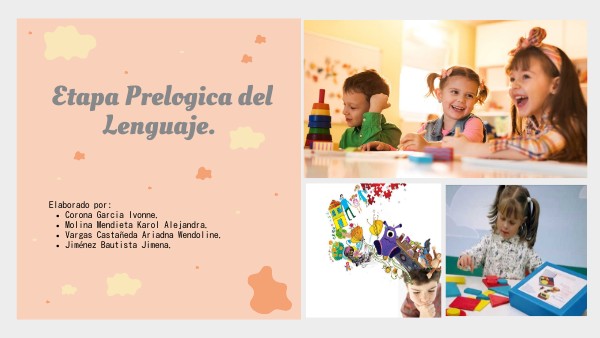 Etapa Prelógica del lenguaje. | Genially
