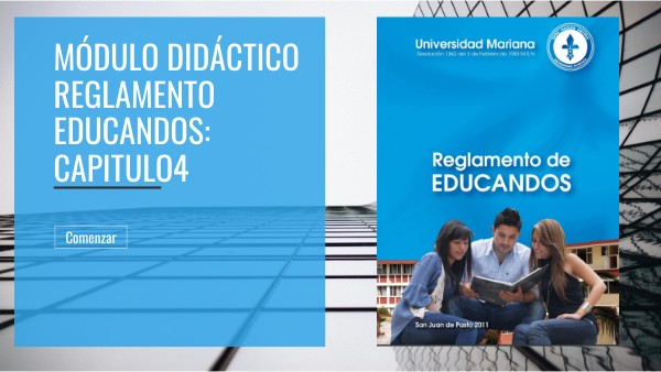 REGLAMENTO EDUCANDOS: CAPITULO 4. | Genially