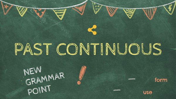 PAST CONTINUOUS | Genially