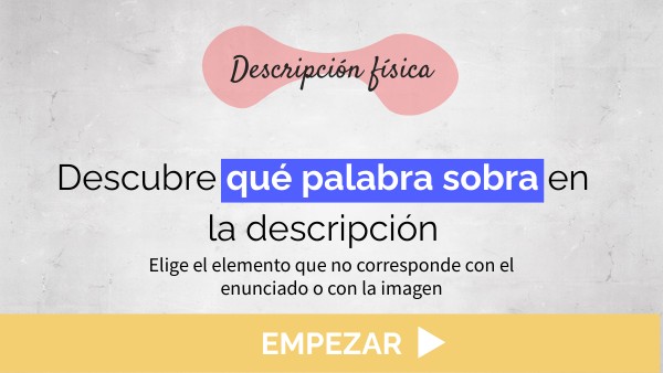 Juego descripción física | Genially