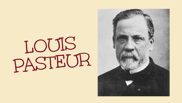 Louis Pasteur | Genially