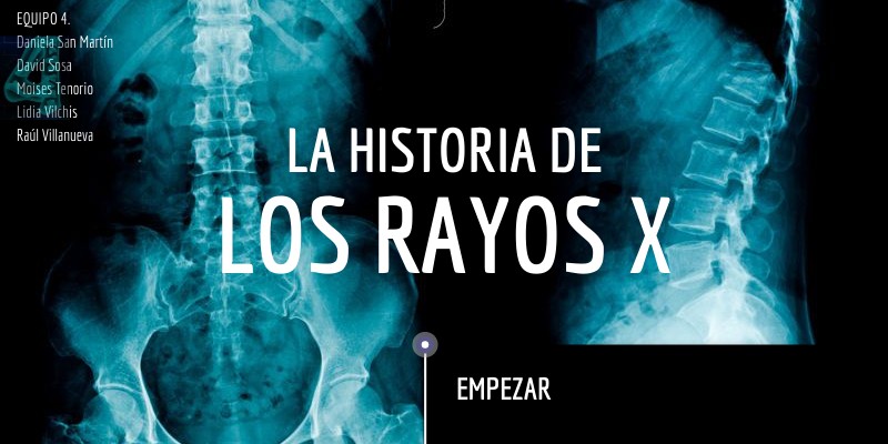 Historia de los Rayos X | Genially