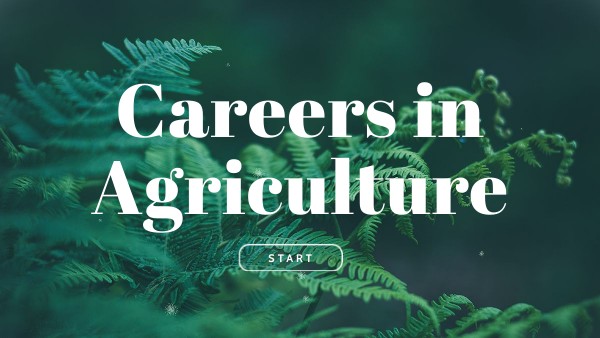 Careers in Agriculture | Genially