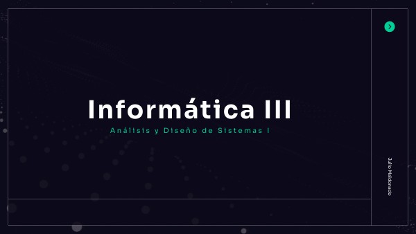 INFORMÁTICA III - TEMA 1