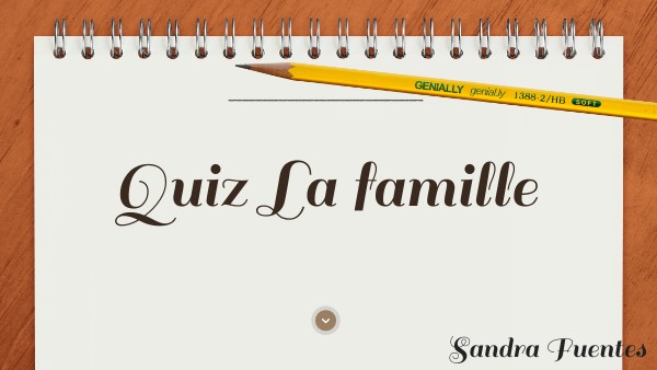 QUIZ LA FAMILLE | Genially