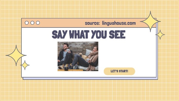 Say what you see | Genially