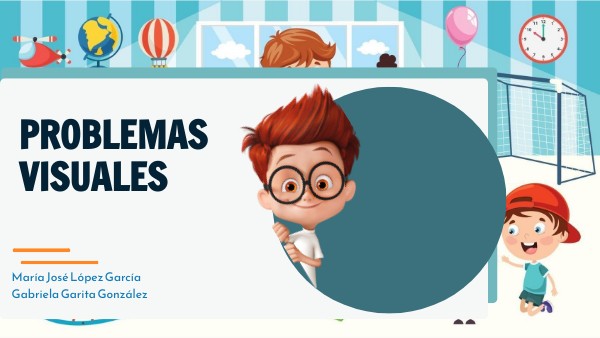 Problemas visuales | Genially