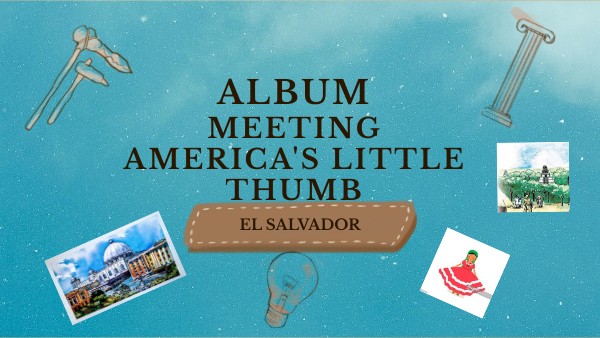 Álbum de El Salvador | Genially