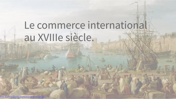 commerce triangulaire | Genially