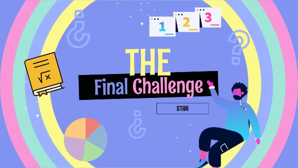 The Final Challenge | Genially