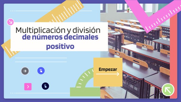 Multiplicación y división de números decimales positivo | Genially