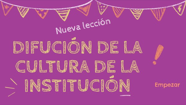 Definición de la cultura Institucional | Genially