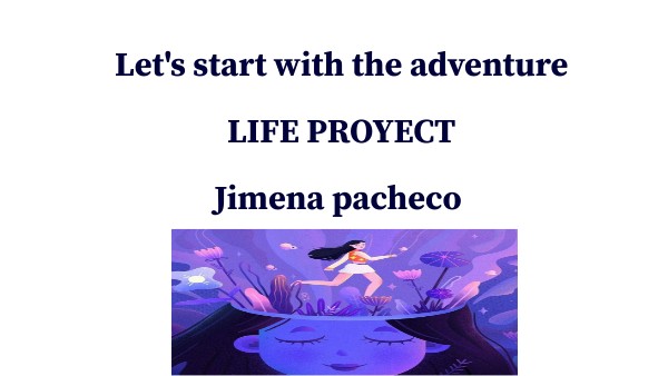 LIFE PROYECT | Genially