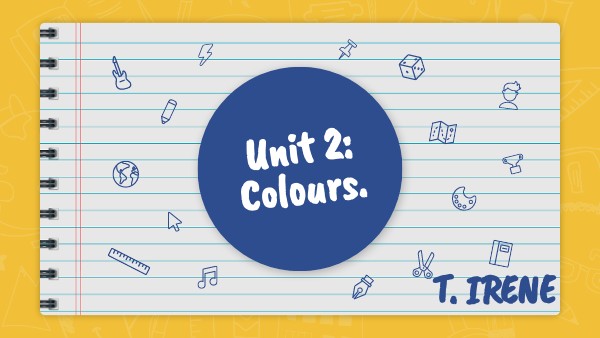 Unit 2: Colors