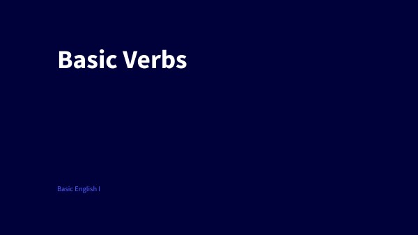 Basic Verbs | Genially