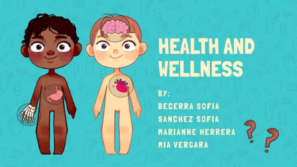 HEALTH AND WELLNESS GROUP 4 | Genially