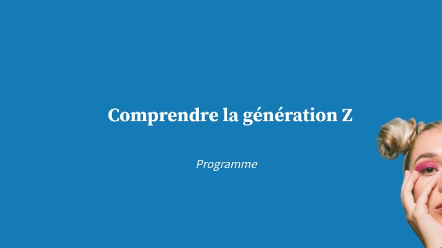 Comprendre la génération Z
