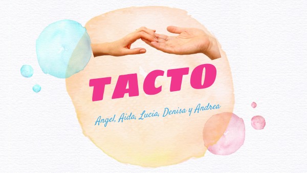 PRESENTACIÓN tacto | Genially