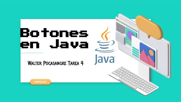 BOTÓN EN JAVA WALTER POCASANGRE