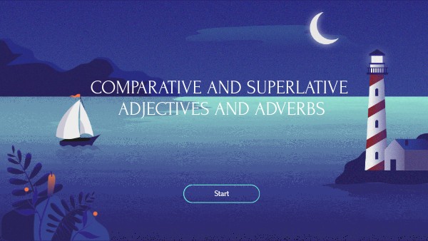Comparative and superlative adjectives and adverbs