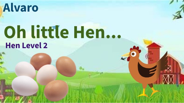 Hen level 2