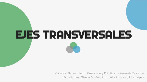 PRESENTACIÓN ejes transversales
