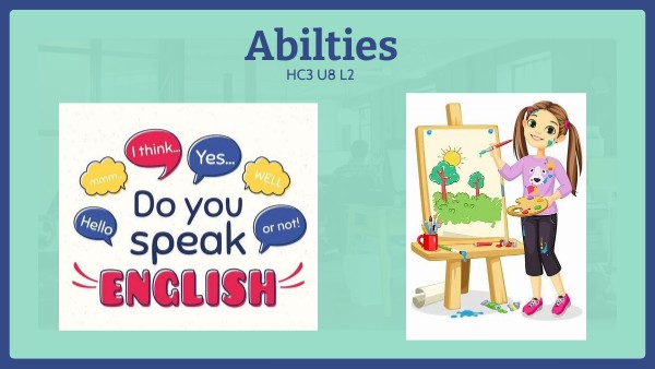 Abilities HC3 U8 L2 | Genially