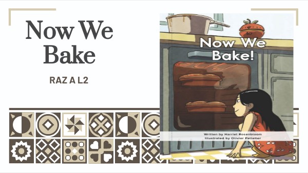 Now We Bake RAZ A L2